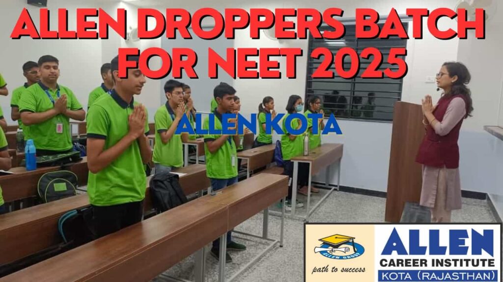 Allen Droppers Batch for NEET 2025 Fees and other details - shahigyan ...