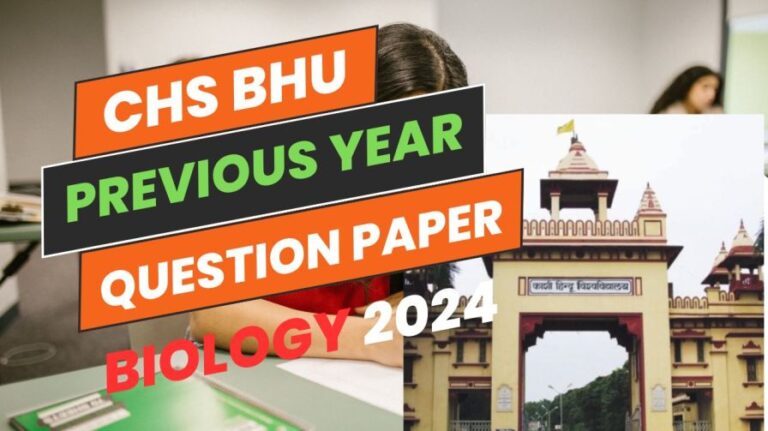 CHS Previous Year Question Paper 2024 Class 11th Biology : BHU SET ...